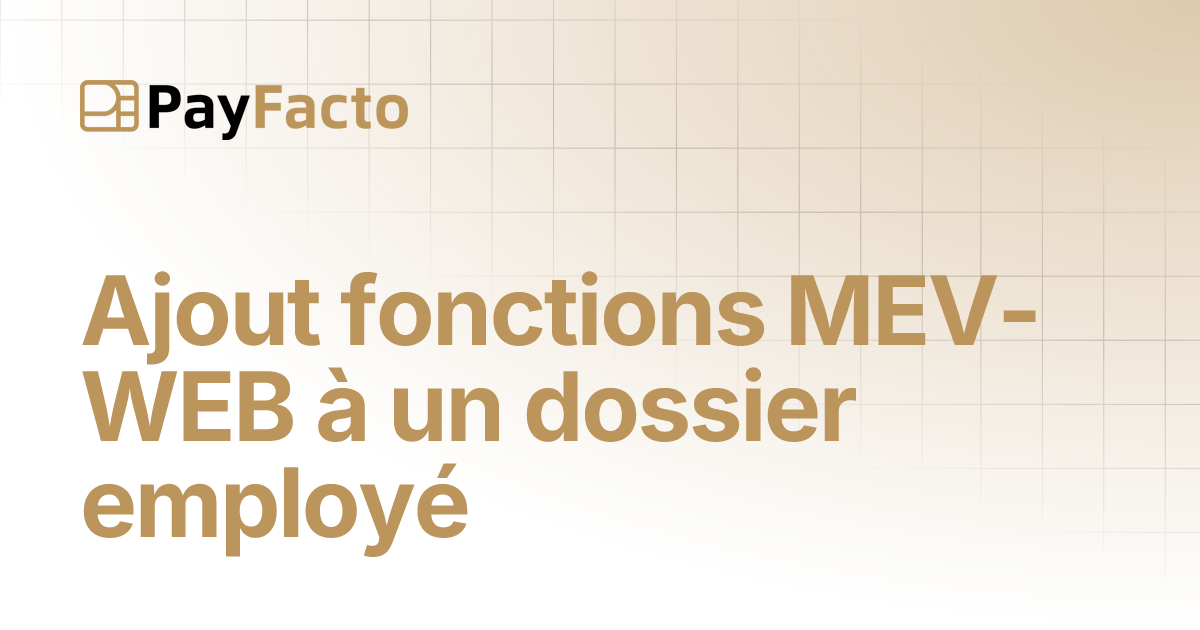 Ajout fonctions MEV-WEB à un dossier employé | Formation Client